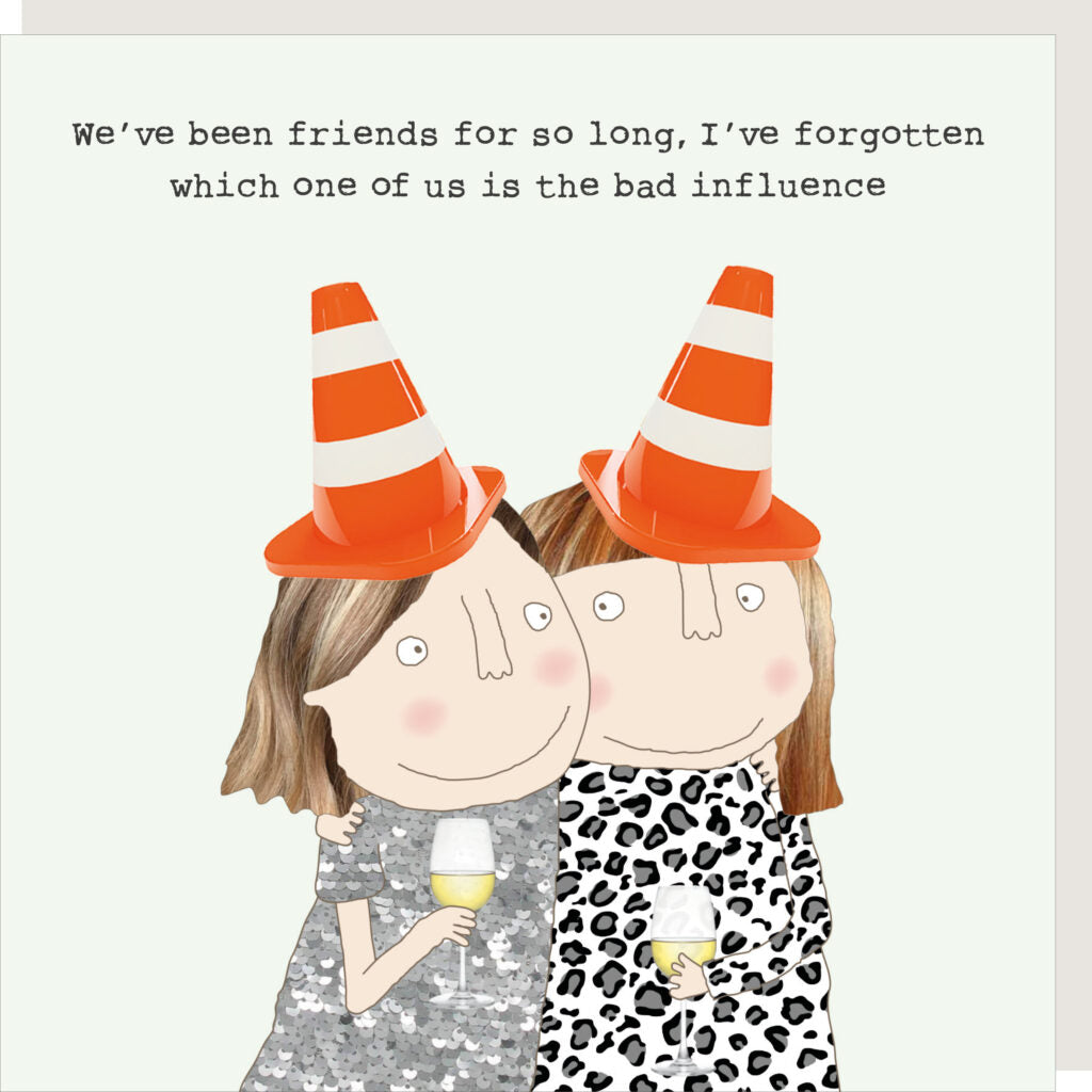 Rosie Made A Thing Bad Influence Card – Burley’s Gifts
